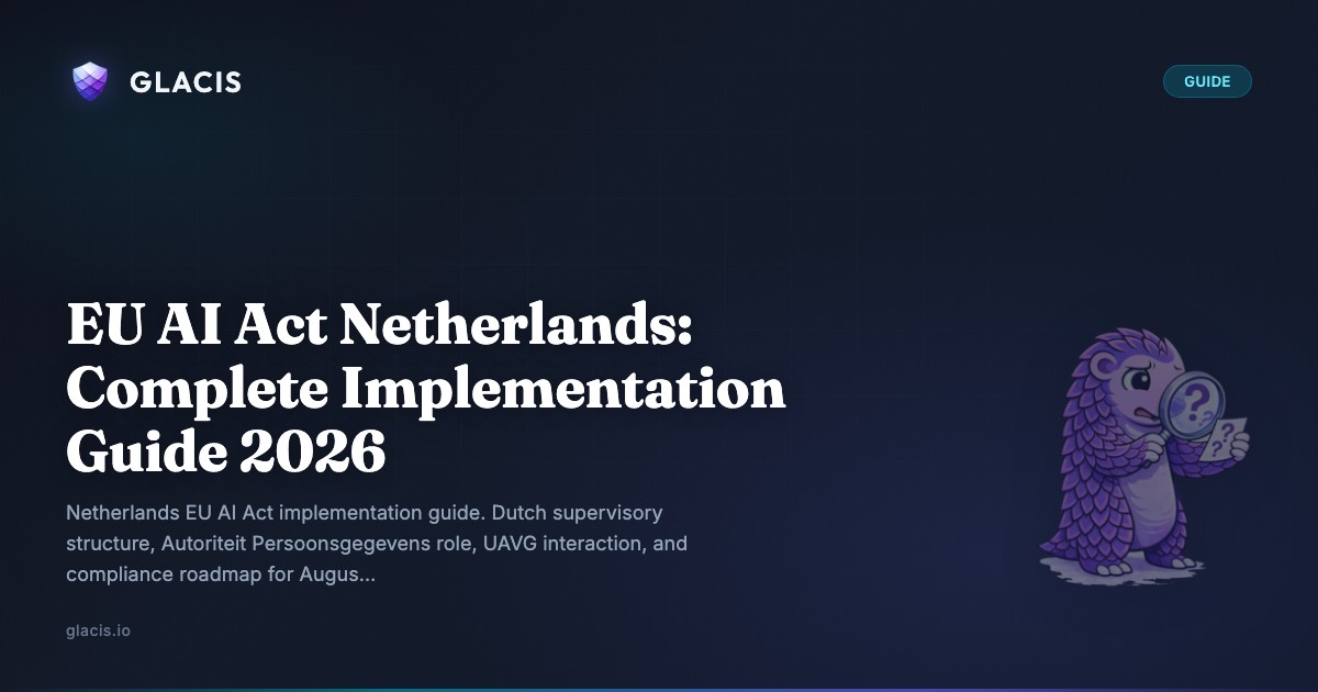 EU AI Act in the Netherlands: AP-led hybrid model — GLACIS